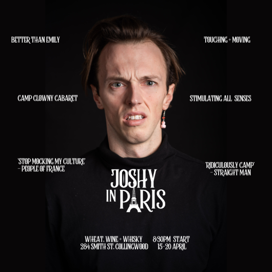 Joshy In Paris | Melbourne International Comedy Festival