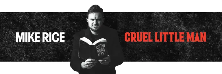 Mike Rice (IRL) - Cruel Little Man