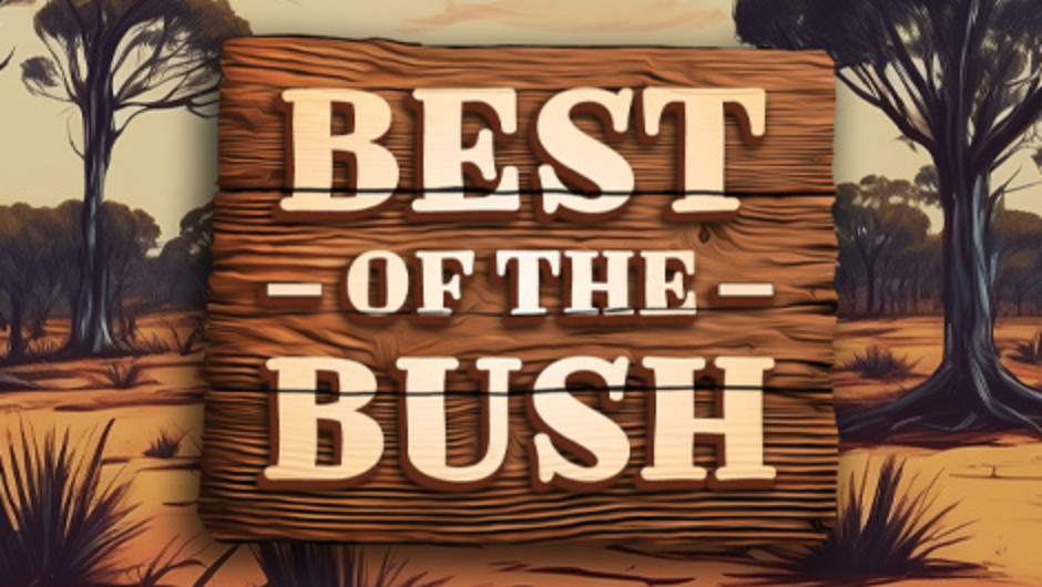 Best of The Bush | Melbourne International Comedy Festival